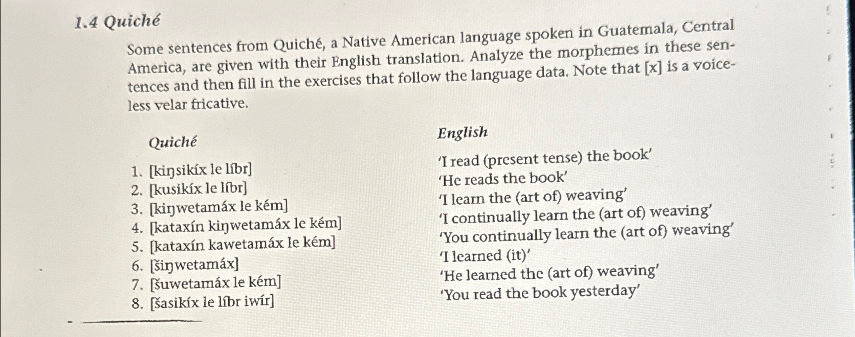 Solved 1.4 ﻿QuichéSome sentences from Quiché, ﻿a Native | Chegg.com