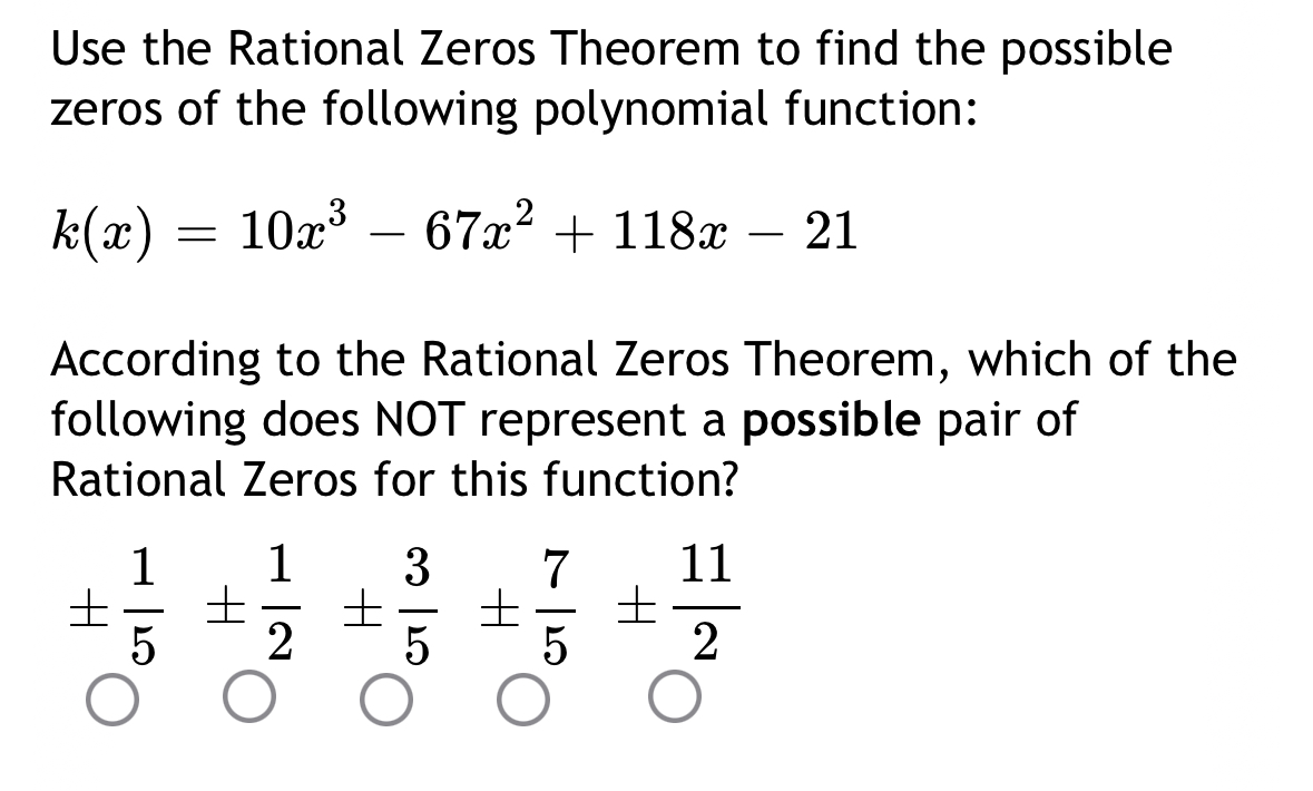 Solved Use the Rational Zeros Theorem to find the possible | Chegg.com