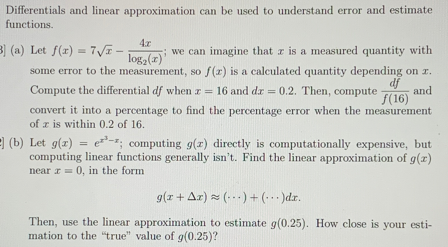 Solved Differentials and linear approximation can be used to | Chegg.com