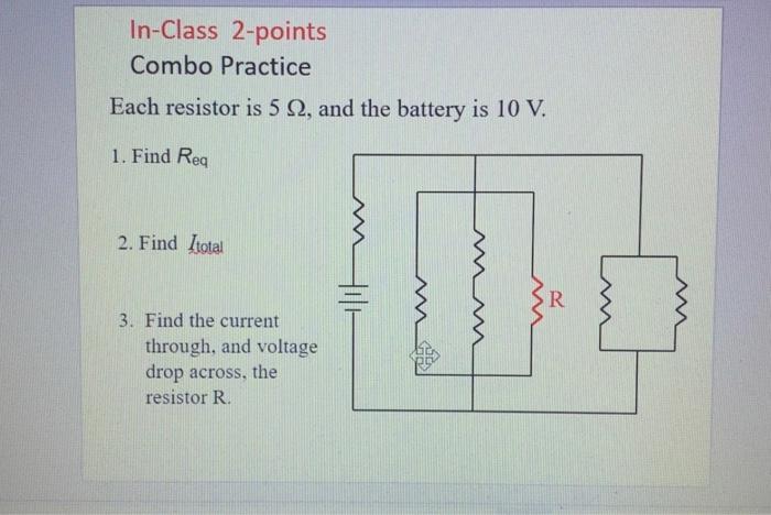 Solved In-Class 2-points Combo Practice Each resistor is 5Ω, | Chegg.com