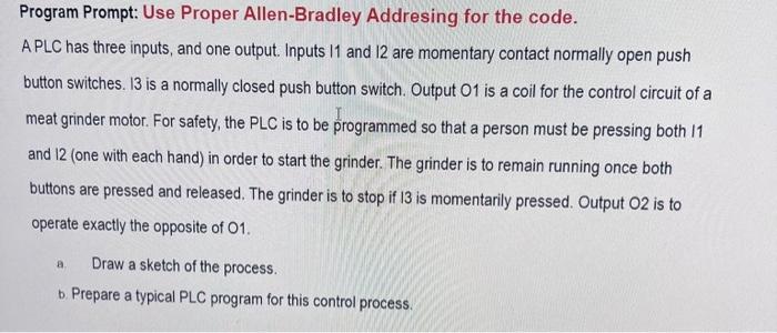 Program Prompt: Use Proper Allen-Bradley Addresing | Chegg.com