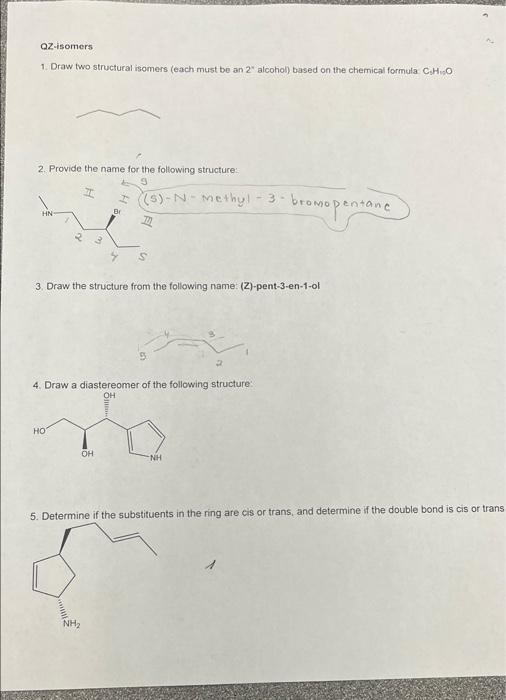Solved QZ-isomers 1. Draw two structural isomers (each must | Chegg.com