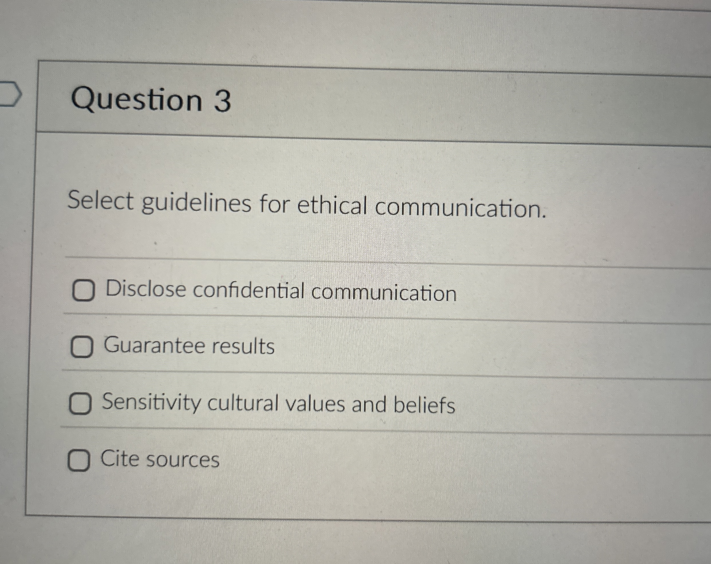 Solved Question 3Select guidelines for ethical | Chegg.com