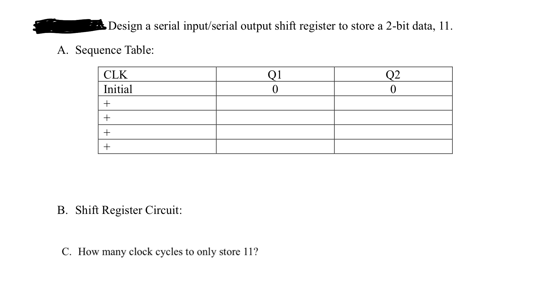 Solved Design a serial input/serial output shift register to | Chegg.com