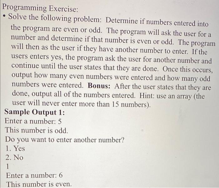 Solved Programming Exercise: • Solve the following problem: | Chegg.com