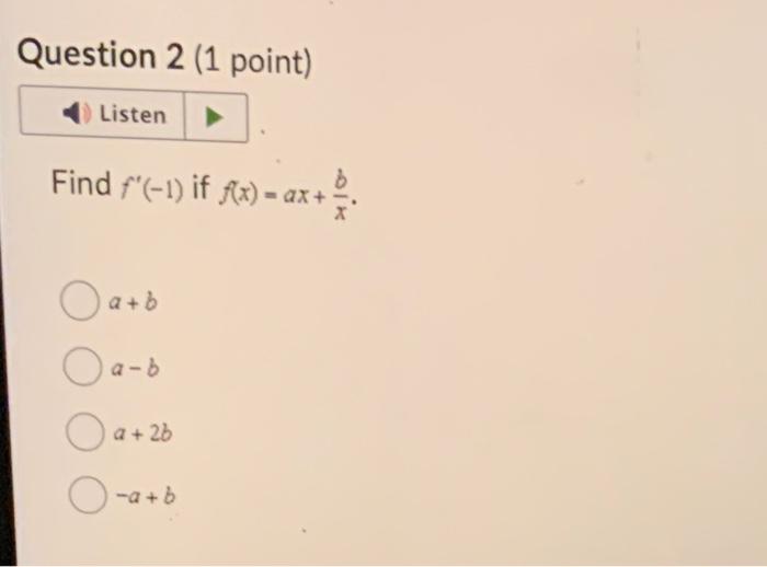 Solved f′(1) if f(x)=nx 1n1 n n1−nf(x)=ax+xbDetermine the | Chegg.com