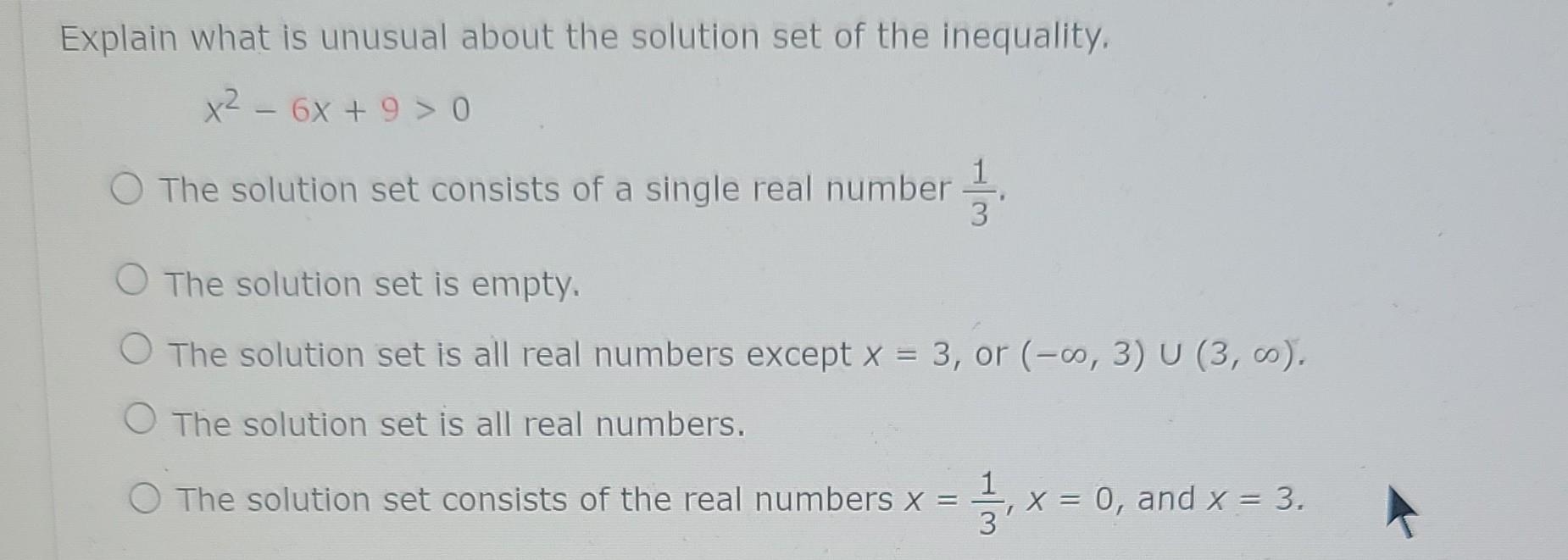 Solved Explain what is unusual about the solution set of the | Chegg.com