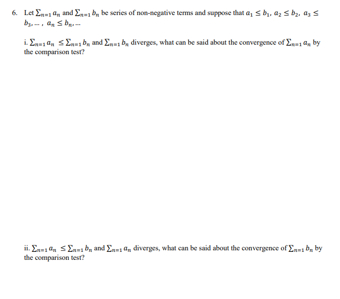 Solved Let ∑n=1?an ﻿and ∑n=1?bn ﻿be series of non-negative | Chegg.com