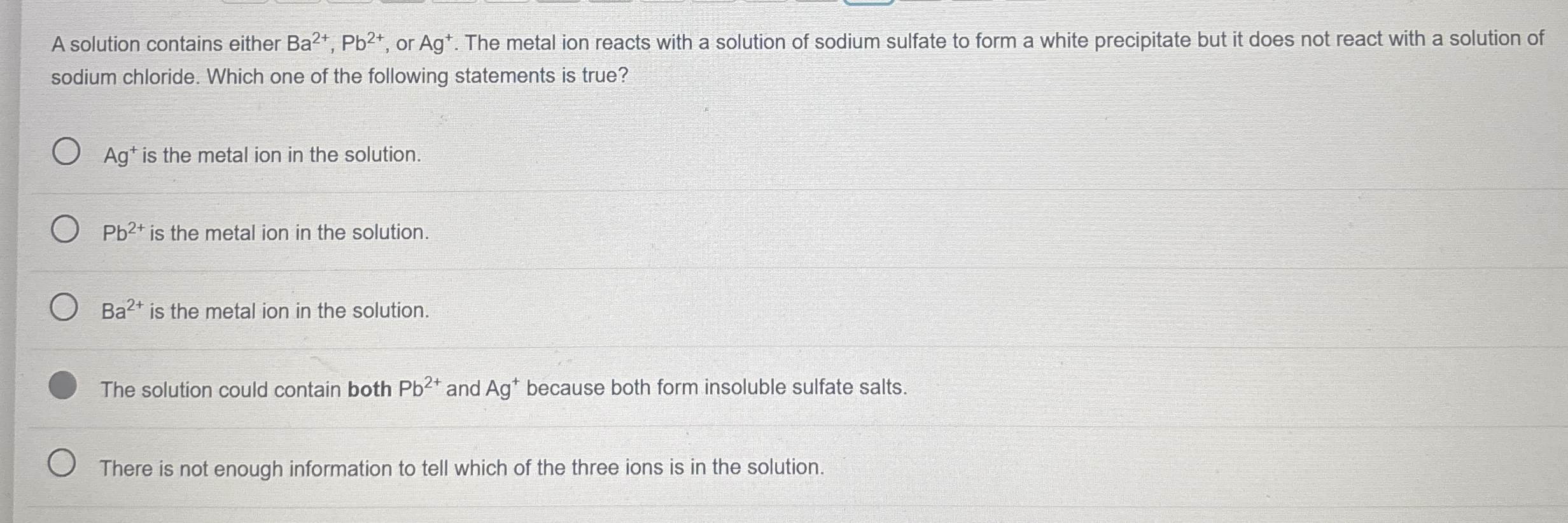 Solved A solution contains either Ba2+,Pb2+, ﻿or Ag+. ﻿The | Chegg.com