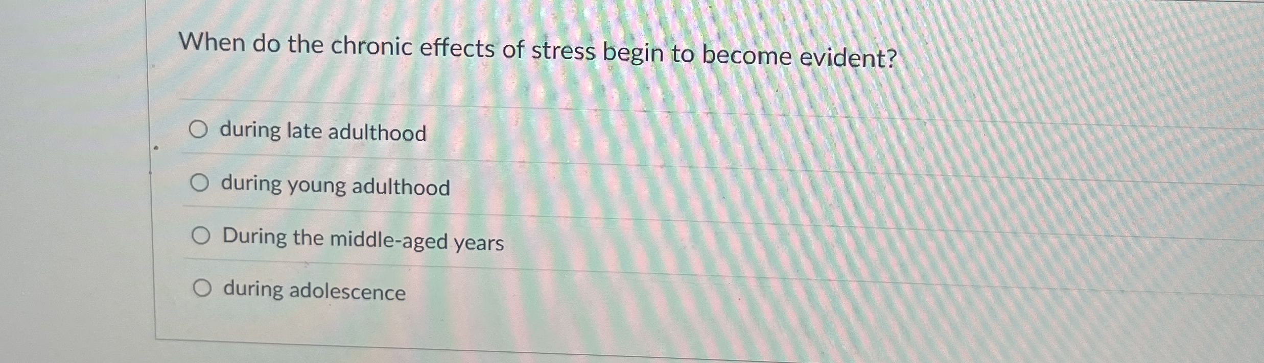 Solved When do the chronic effects of stress begin to become | Chegg.com