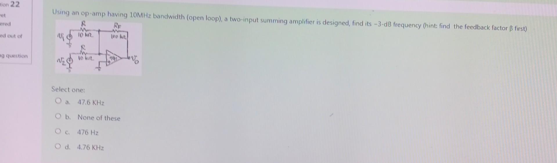 Using An Op Amp Having 10mhz Bandwidth Open Loop A