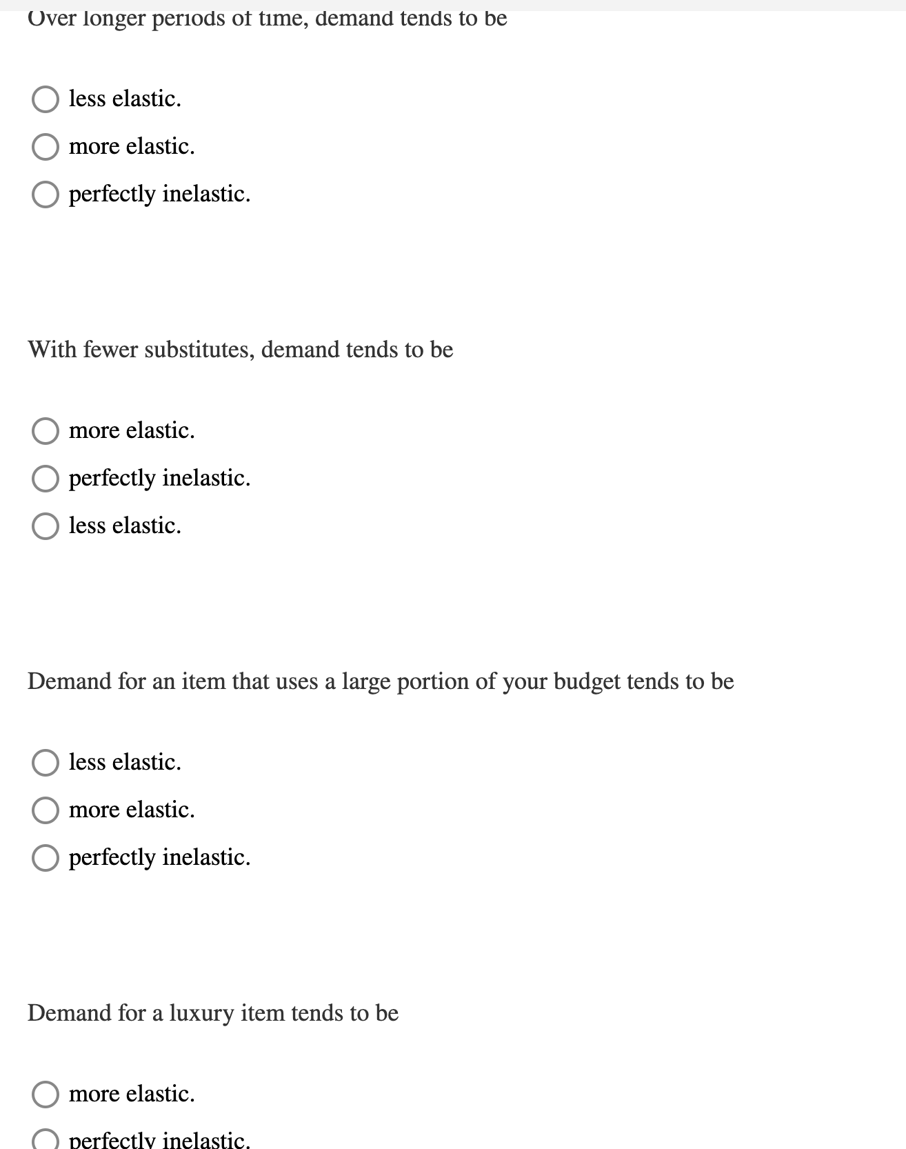 Solved Uver longer periods of time, demand tends to beless | Chegg.com