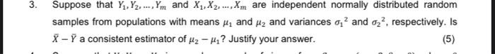 Solved 3. Suppose that Y1,Y2,…,Ym and X1,X2,…,Xm are | Chegg.com