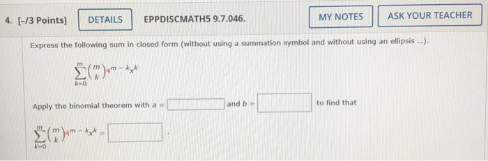Solved Express The Following Sum In Closed Form Without 