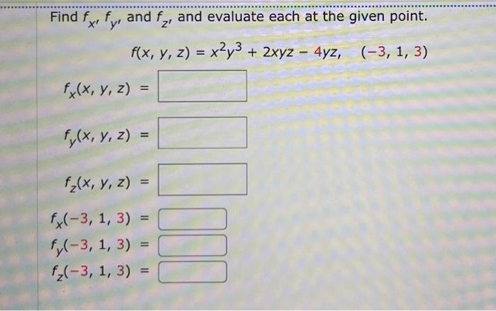 Solved Find fx′fy′ and fz′ and evaluate each at the given | Chegg.com