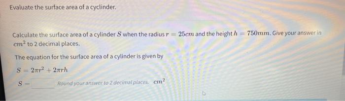 Solved Evaluate the surface area of a cyclinder. Calculate | Chegg.com