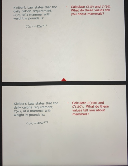Solved Kleiber's Law states that the daily calorie | Chegg.com