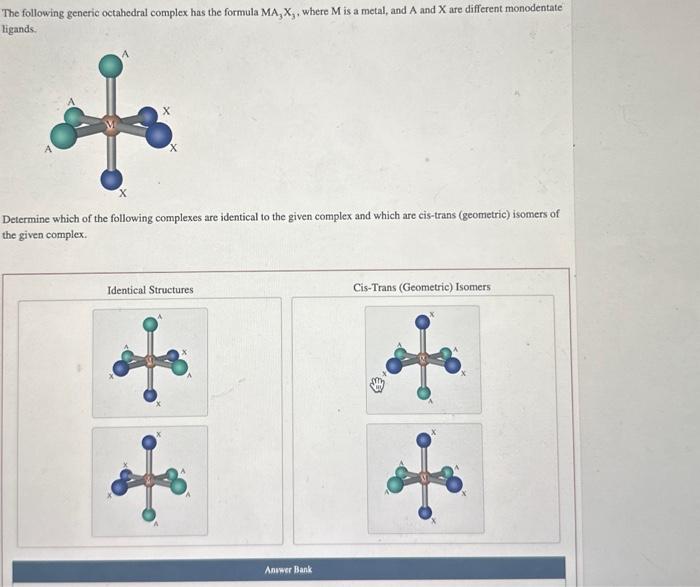 Solved The following generic octahedral complex has the | Chegg.com