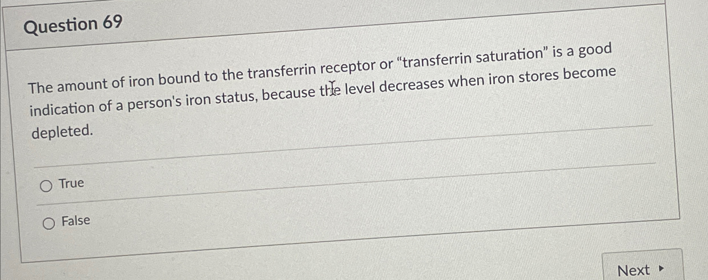 Solved Question 69The amount of iron bound to the | Chegg.com