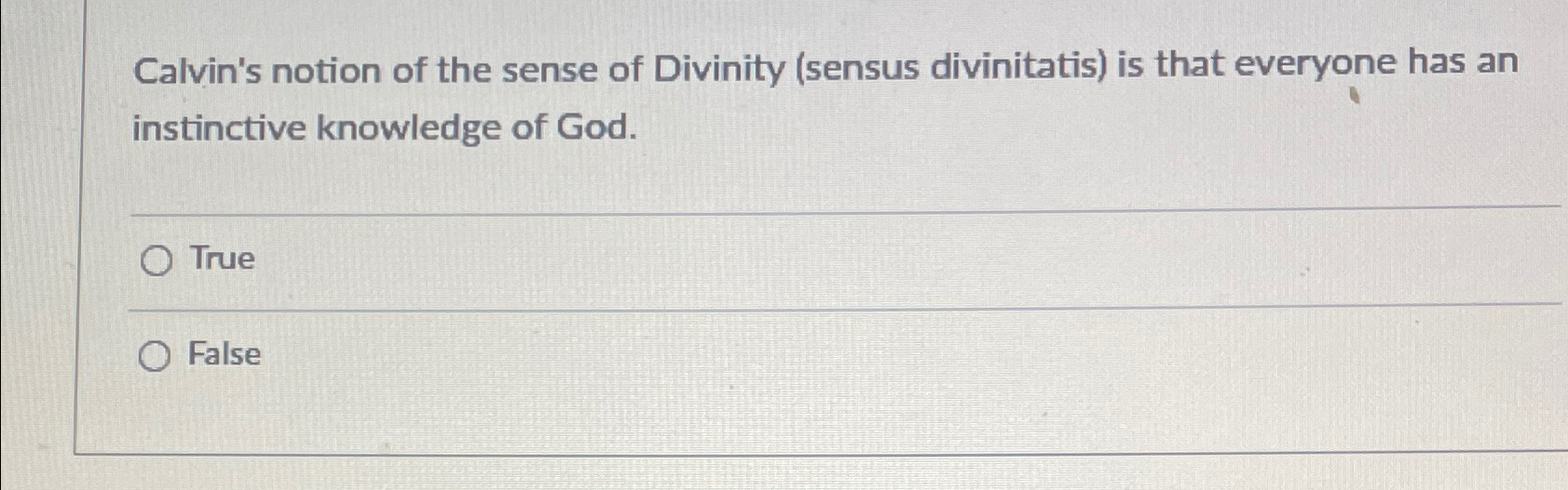 Solved Calvin's notion of the sense of Divinity (sensus | Chegg.com