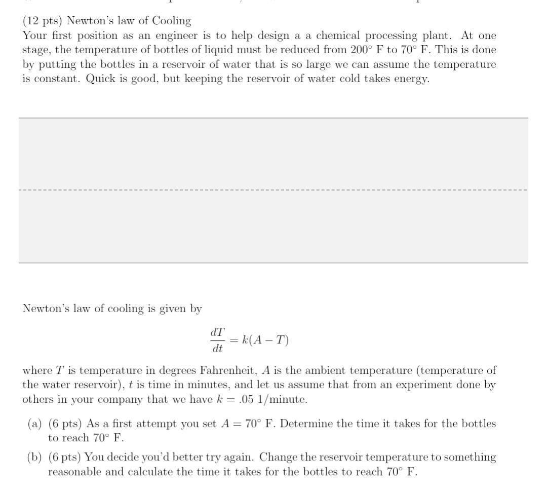 Solved (12 pts) Newton's law of Cooling Your first position | Chegg.com