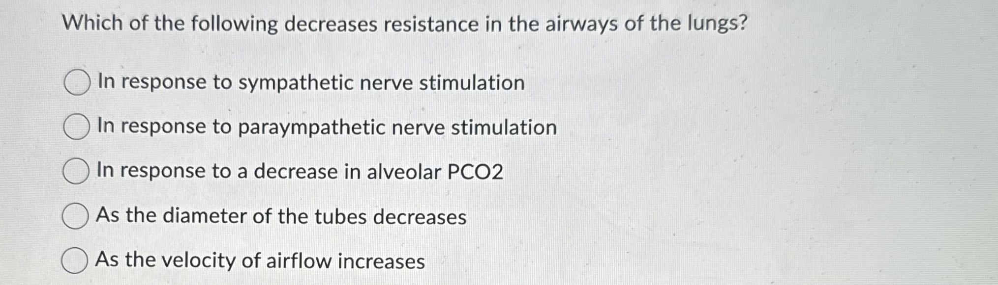 Solved Which of the following decreases resistance in the | Chegg.com
