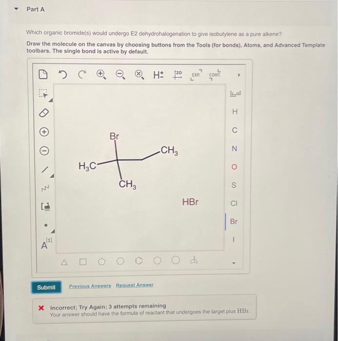 Solved Which organic bromide(s) would undergo E2 | Chegg.com