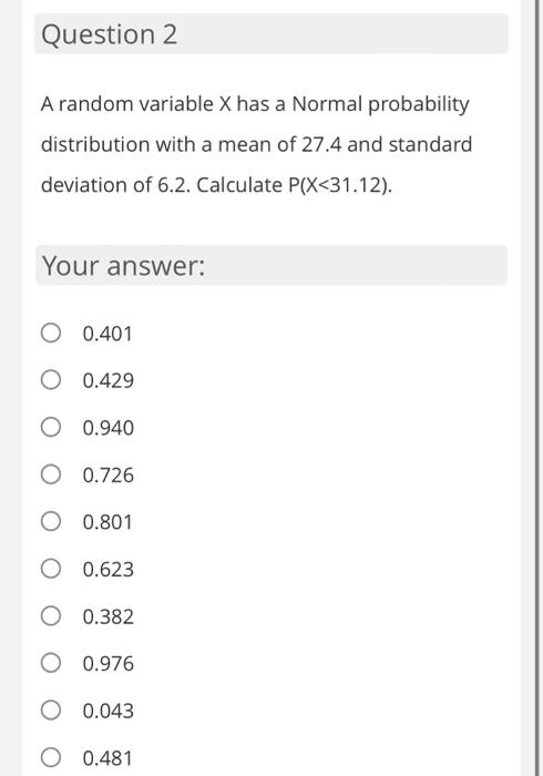 Solved Question 2 A random variable X has a Normal | Chegg.com
