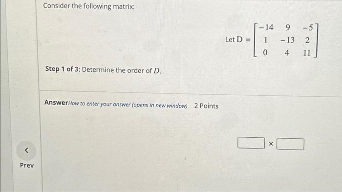 Solved Consider the following matrix: Let | Chegg.com