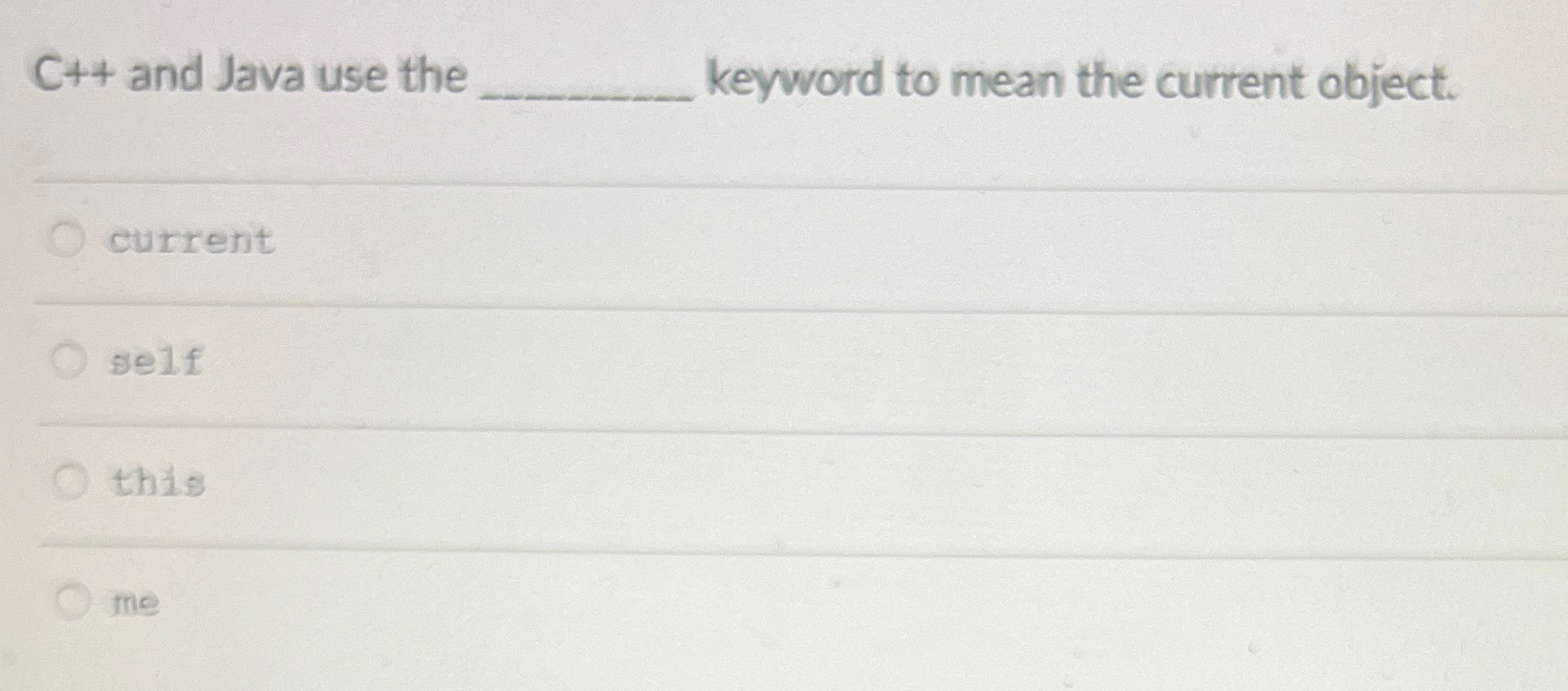 Solved C++ ﻿and Java use the ﻿keyword to mean the current | Chegg.com