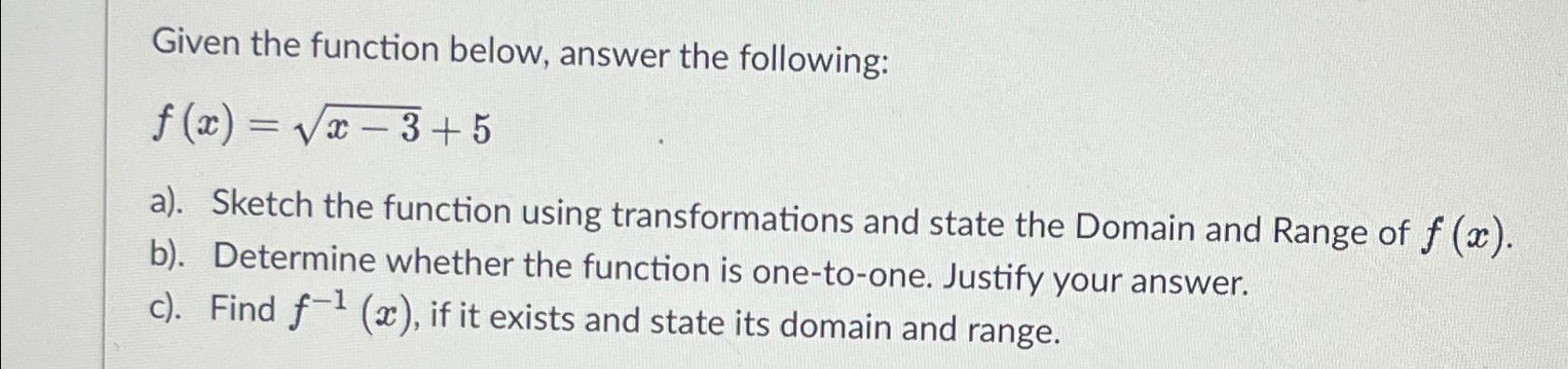 Given the function below, answer the | Chegg.com