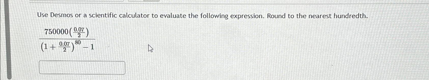Solved Use Desmos or a scientific calculator to evaluate the | Chegg.com