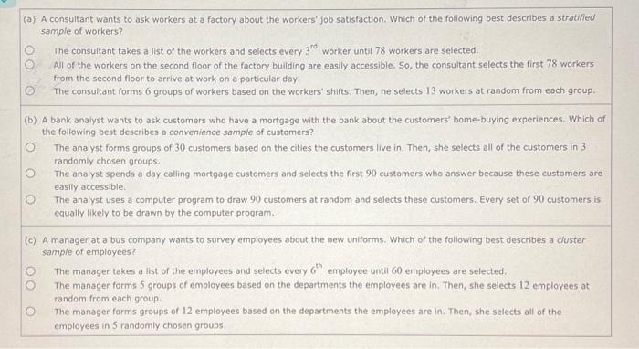 Solved (a) A consultant wants to ask workers at a factory | Chegg.com
