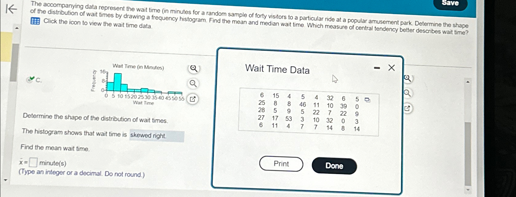 Solved Saveof the distribution of wait times by drawing a | Chegg.com