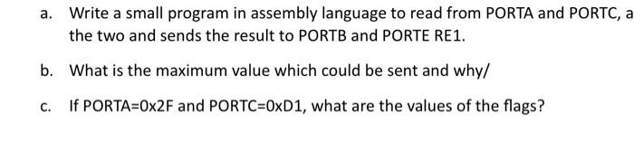 a. Write a small program in assembly language to read | Chegg.com