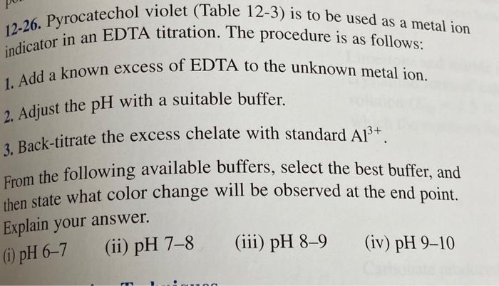 Solved 12-26. Pyrocatechol violet (Table 12-3) is to be used | Chegg.com