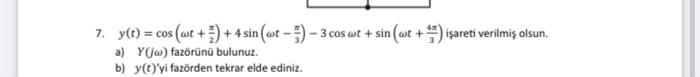 7. y(t) = cos (wt +) + 4 sin (wt -)- 3 cos wt + sin | Chegg.com
