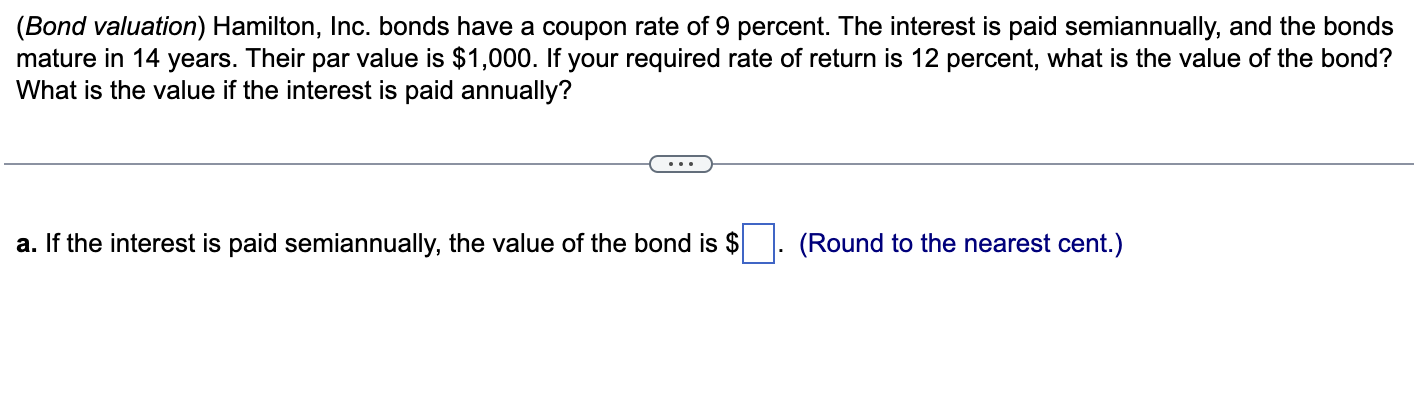 Solved (Bond valuation) ﻿Hamilton, Inc. bonds have a coupon | Chegg.com