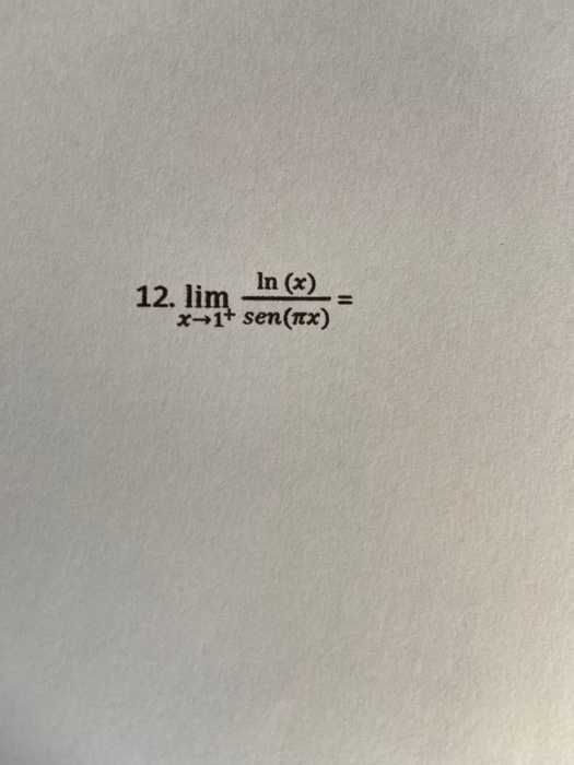Solved In (x) 12. lim x+1+ sen(rex) | Chegg.com