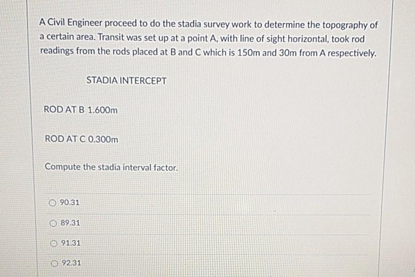 Solved A Civil Engineer proceed to do the stadia survey work | Chegg.com