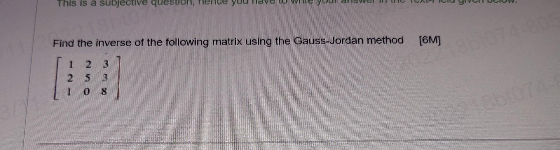 Solved Find the inverse of the following matrix using the | Chegg.com
