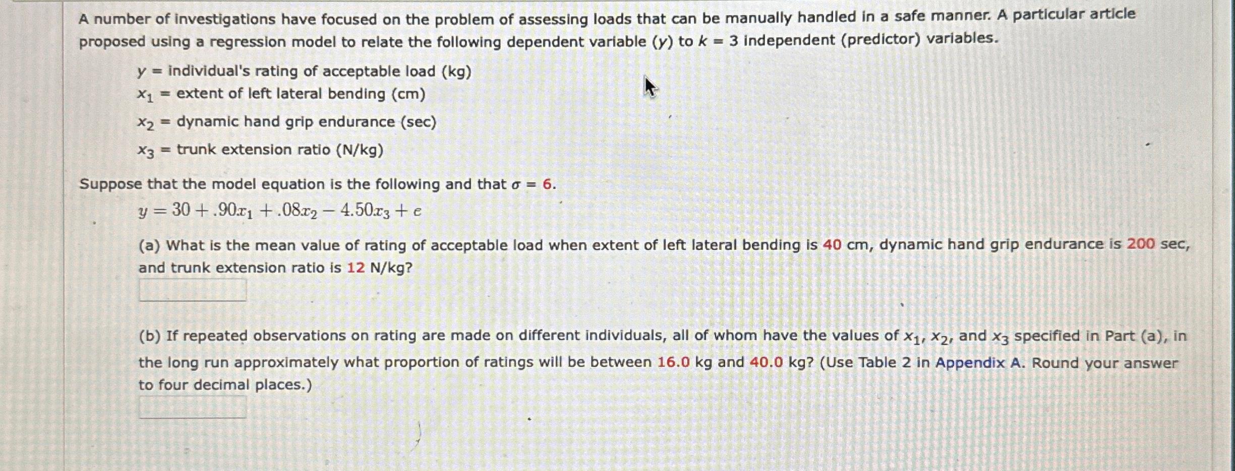 Solved A number of investigations have focused on the | Chegg.com