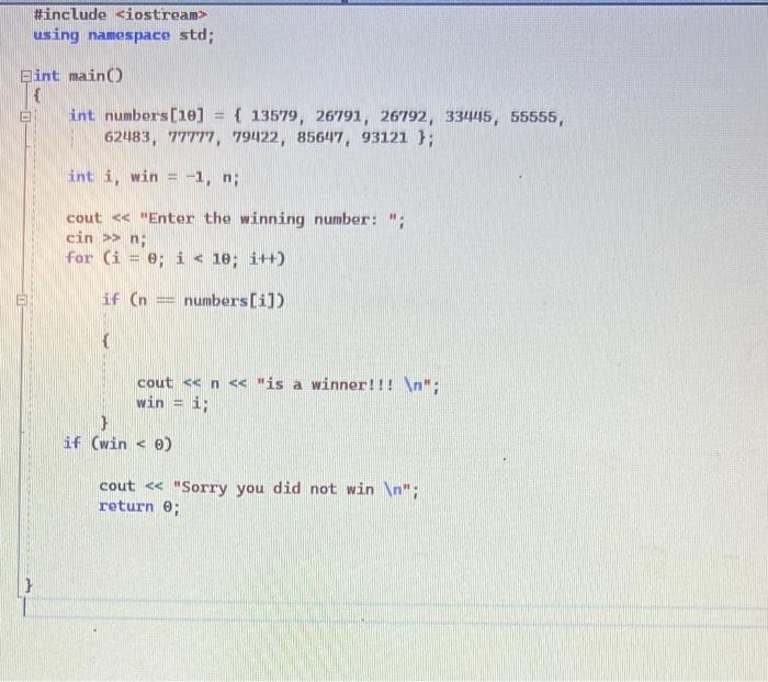 Solved Lottery Winners Modification Modify the program you | Chegg.com