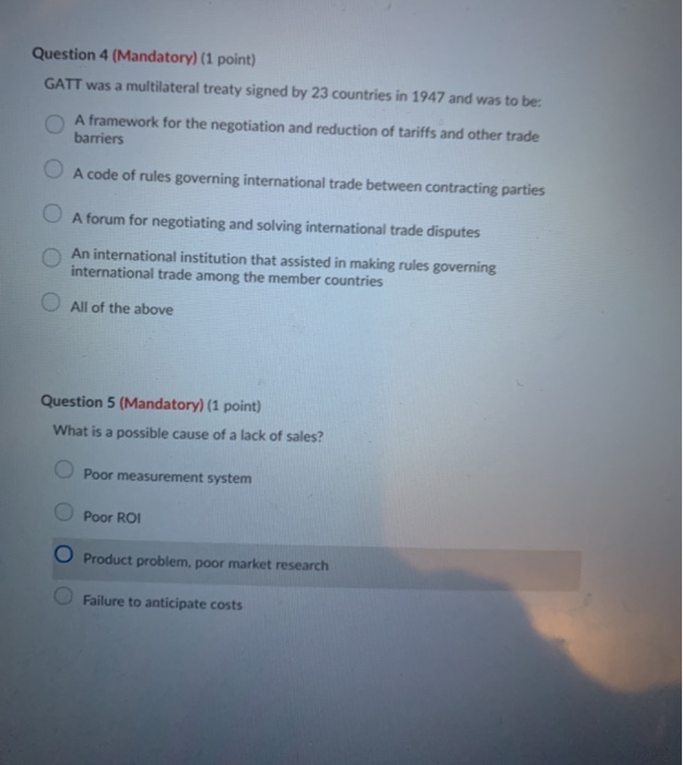 Solved Question 4 (Mandatory) (1 point) GATT was a | Chegg.com