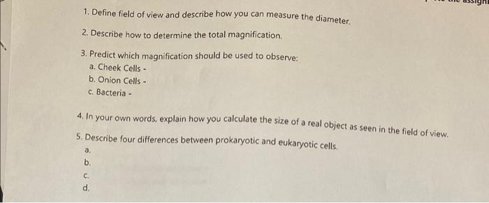 Solved 1. Define field of view and describe how you can | Chegg.com