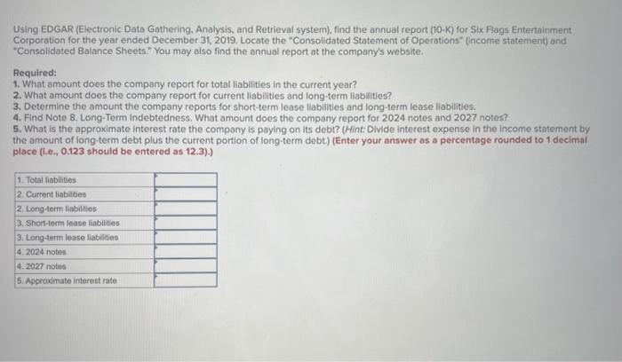 Solved Using EDGAR (Electronic Data Gathering, Analysis, and | Chegg.com