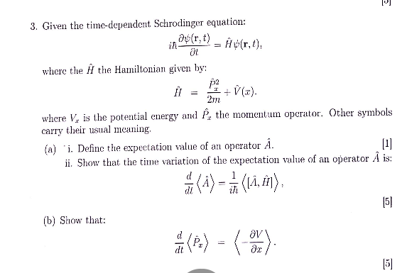 Solved 3. Given the time-dependent. Schrodinger equation: | Chegg.com
