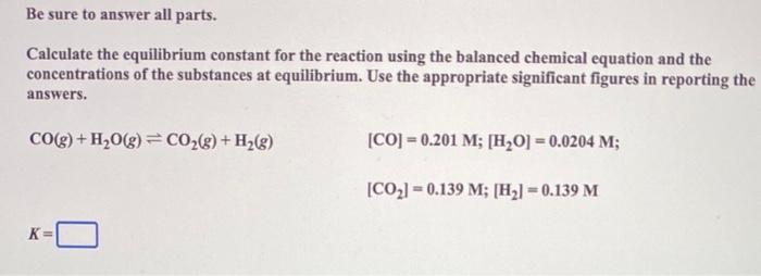 Solved Be sure to answer all parts. Calculate the | Chegg.com