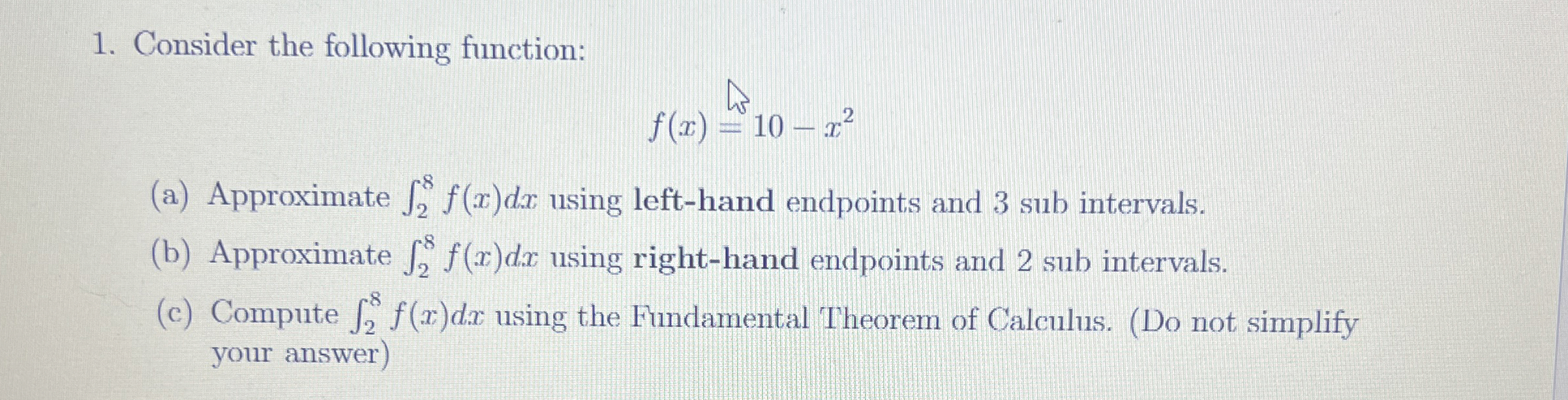 Solved Consider The Following Function F X 10 X2 A