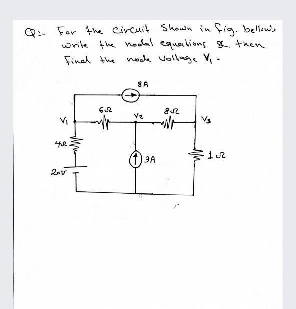 Solved Q For The Circuit Shown In Fig Bellow Write The 